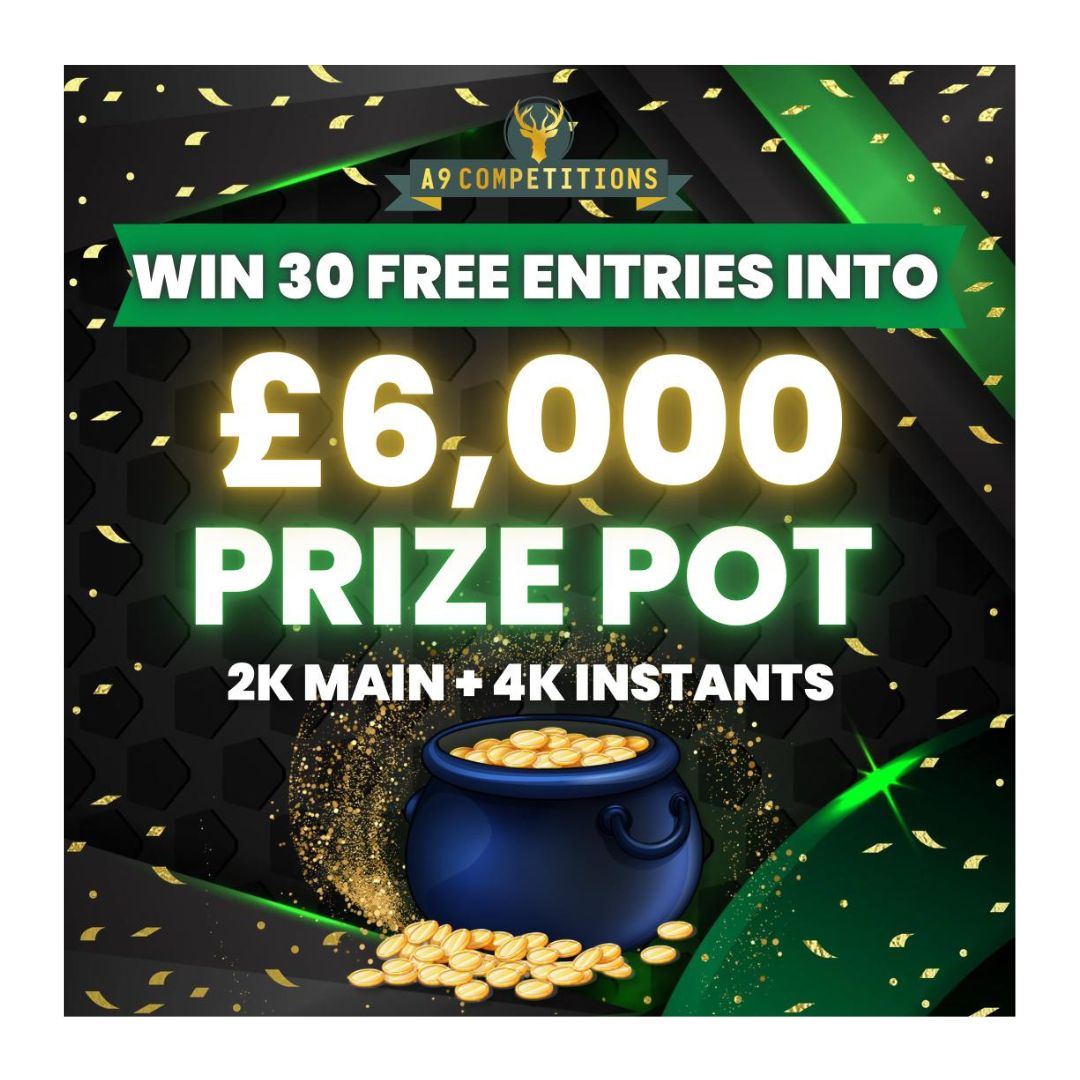 Win 30 entries into the win £2k with £4k instant wins draw – A9 ...